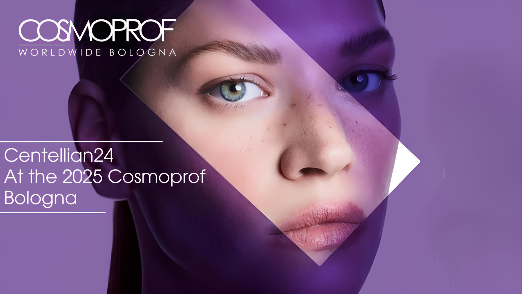 Centellian24 at the 2025 Cosmoprof World Wide Bologna!